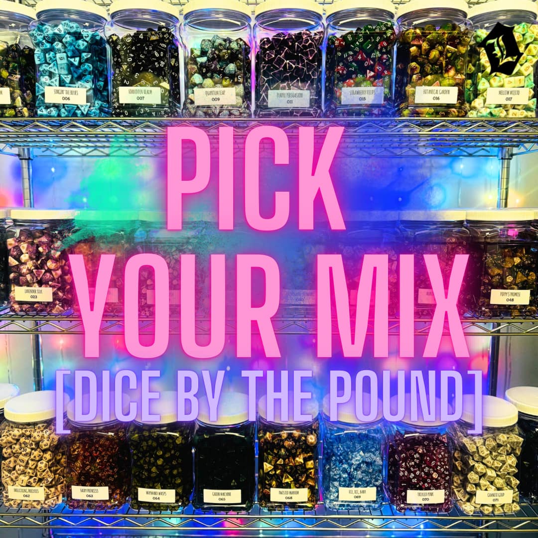 PICK-YOUR-MIX [DICE BY THE POUND] – ONE LINK AT A TIME